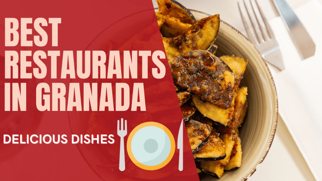 Best Restaurants in Granada | Blog About Spain
